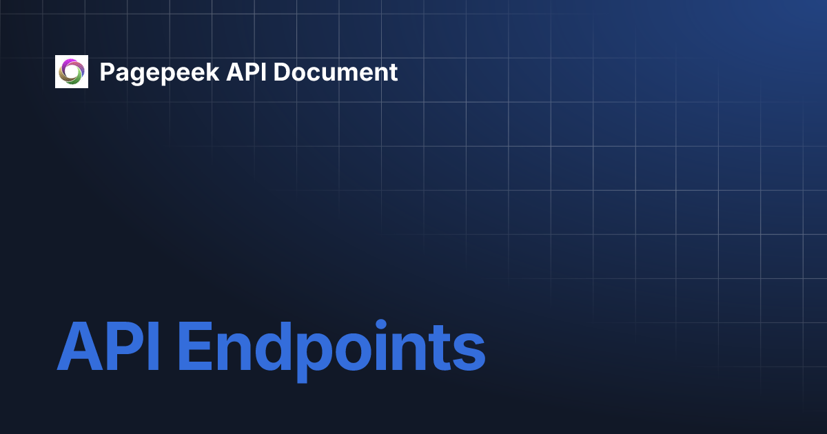 API Endpoints | Pagepeek API Document API Endpoints | Pagepeek API Document